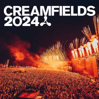 Creamfields 2024 2024 festival details, lineup and ticket information